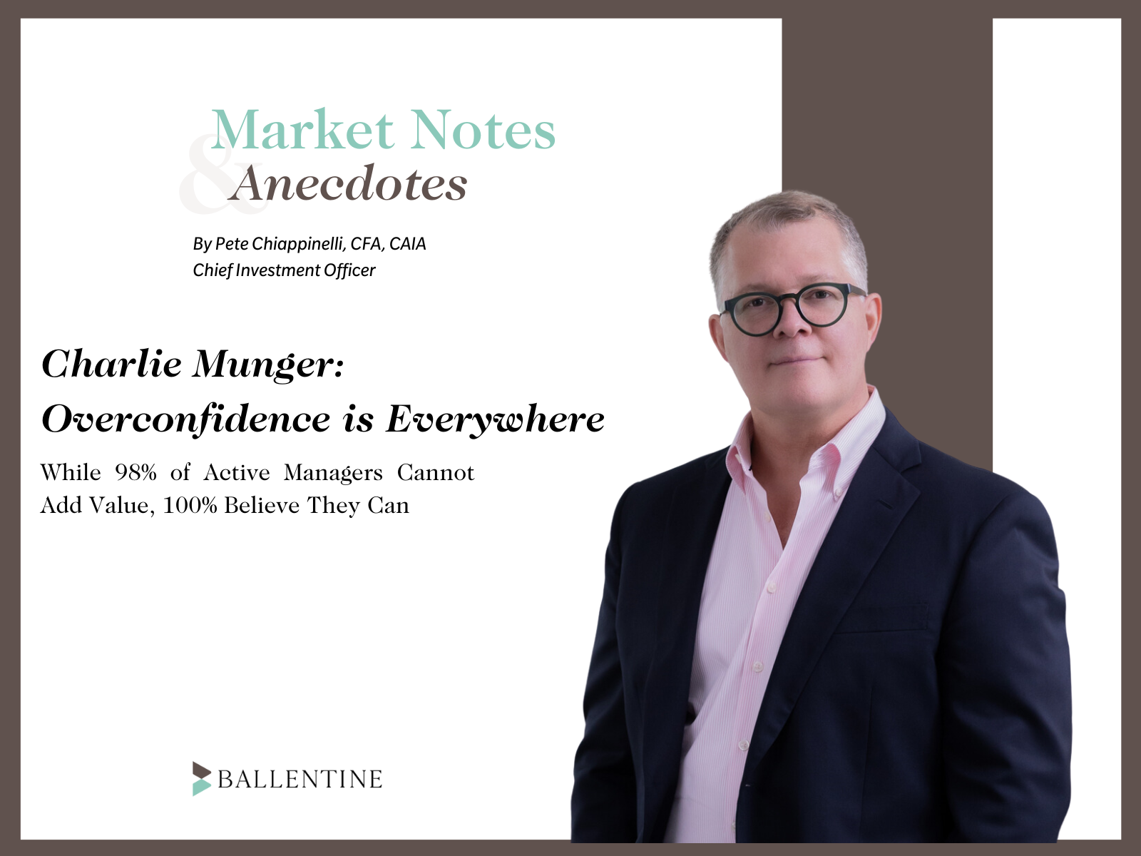 Charlie Munger: Overconfidence is Everywhere - Ballentine Partners
